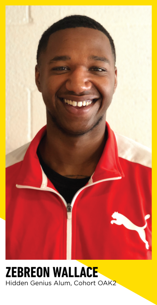 ZEBREON WALLACE, OAK2 - The Hidden Genius Project