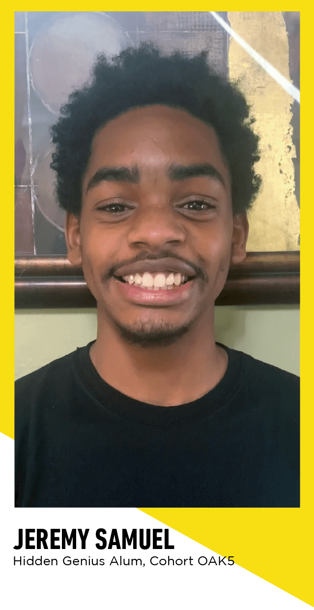 JEREMY SAMUEL, OAK5 - The Hidden Genius Project