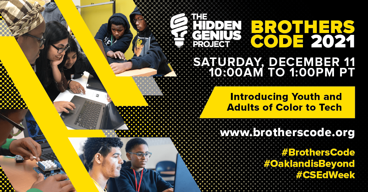 9th Annual Brothers Code - The Hidden Genius Project