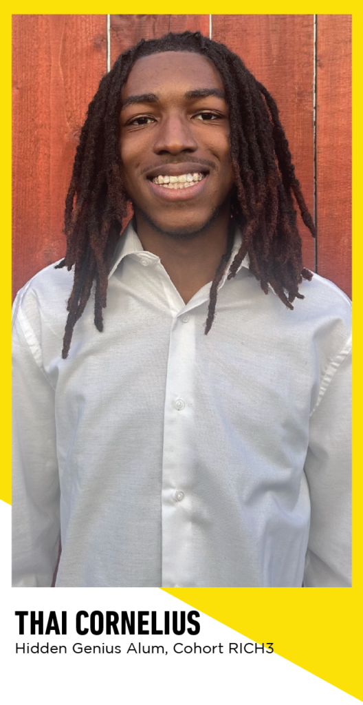 THAI CORNELIUS, RICH3 - The Hidden Genius Project
