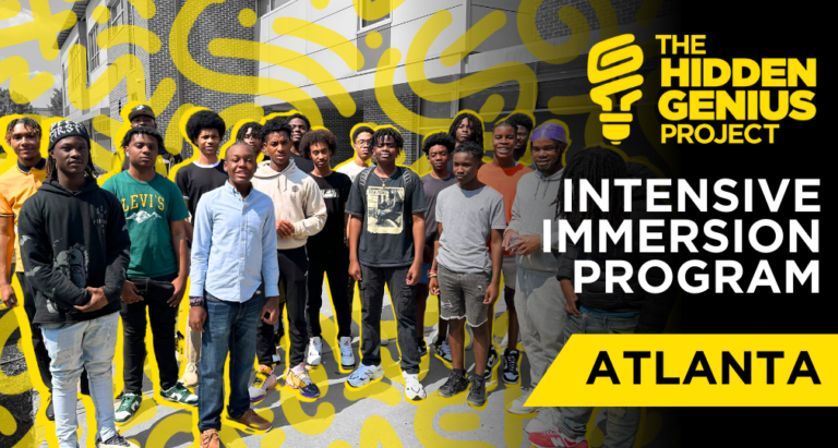 Atlanta Summer 2025 Immersion Program - WEEK 1 - The Hidden Genius Project