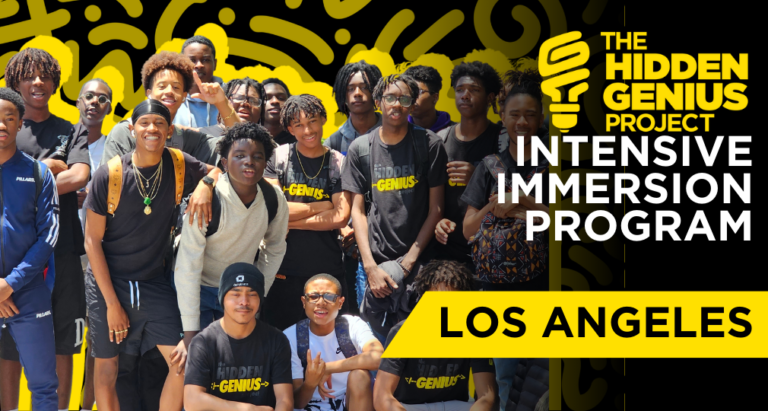 Los Angeles Summer 2025 Immersion Program - WEEK 1 - The Hidden Genius Project